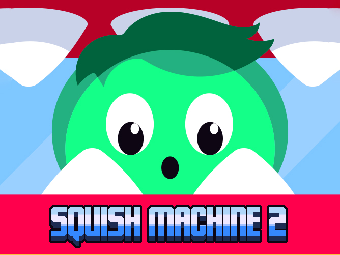 Game Squish Machine 2 — play online free